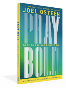 Pray Bold Book – by Joel Osteen